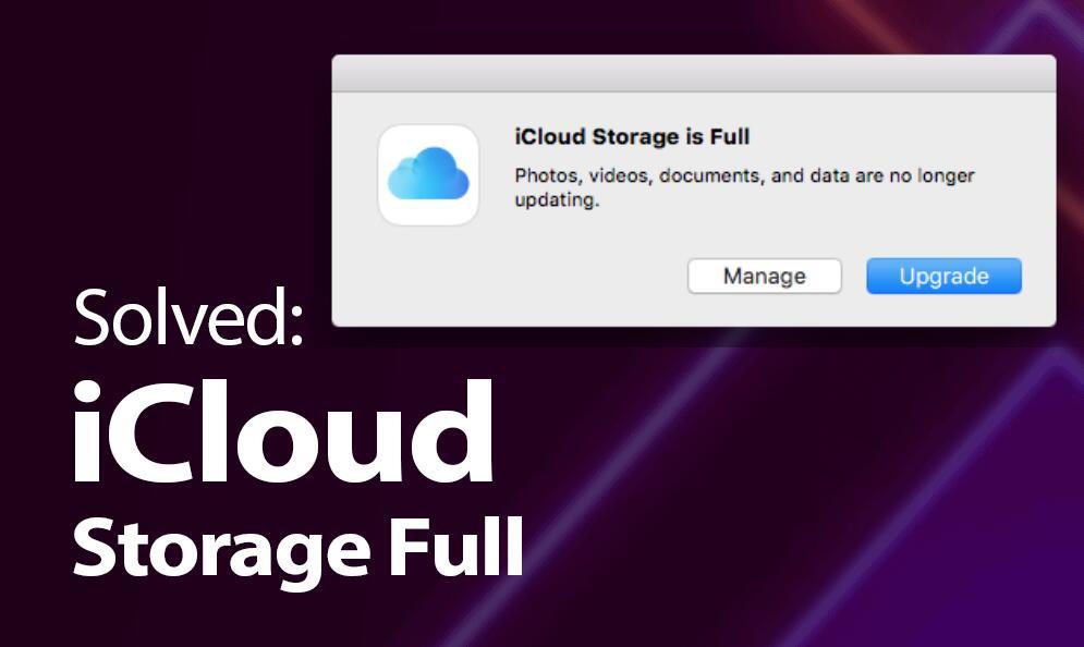 What to Do When Your iCloud Storage is Full